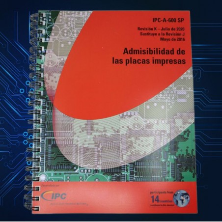 IPC-A-600K Aceptabilidad de tarjetas de circuitos impresos, formato: libro
